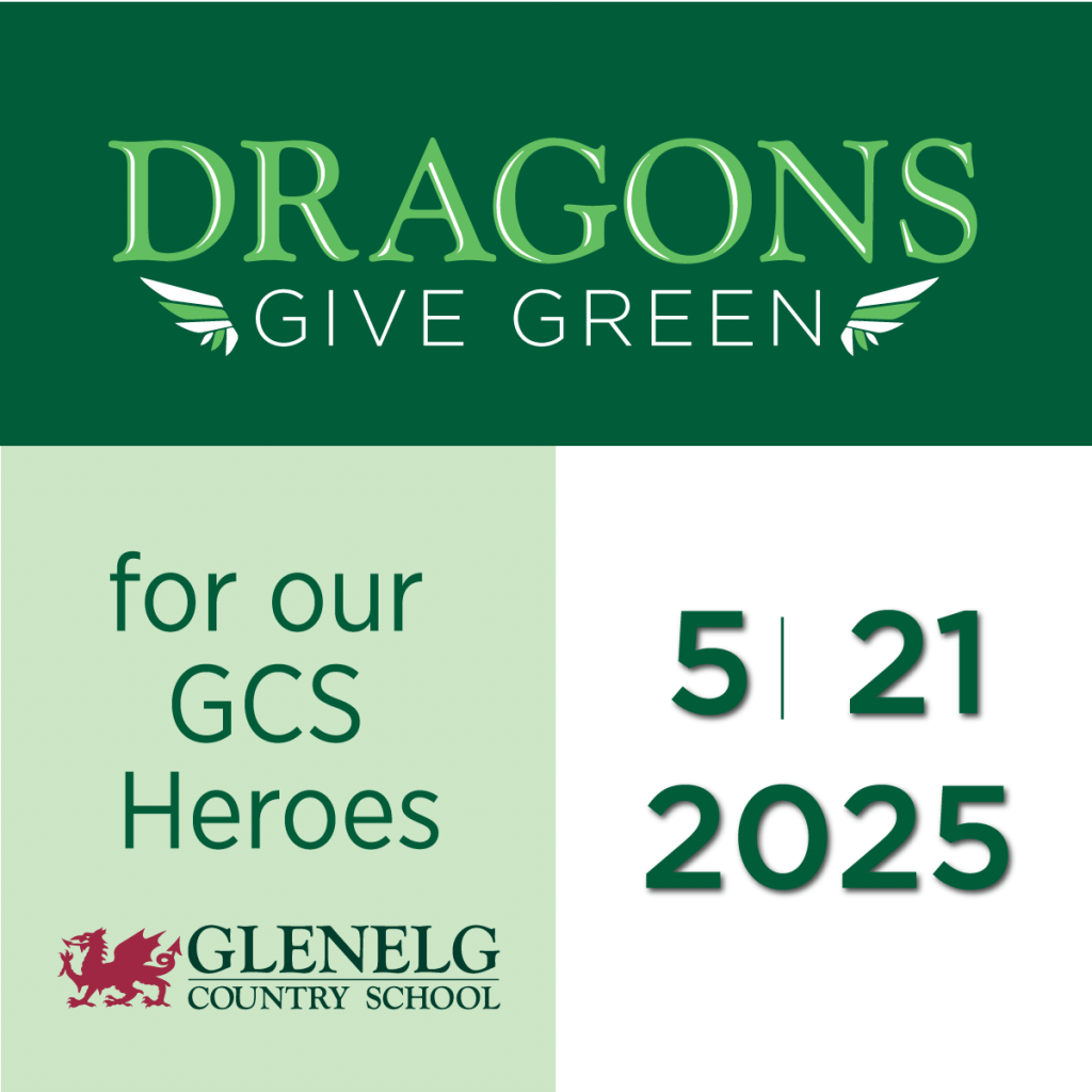 Dragons Give Green 2025: For Our GCS Heroes! - Glenelg Country School